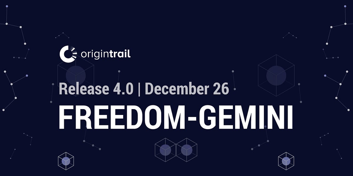 Freedom-Gemini to Be Released on December 26th | by OriginTrail ...
