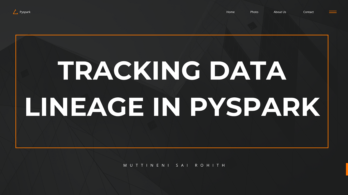 Tracking Data Lineage in PySpark DataFrames | by Muttineni Sai Rohith | Medium