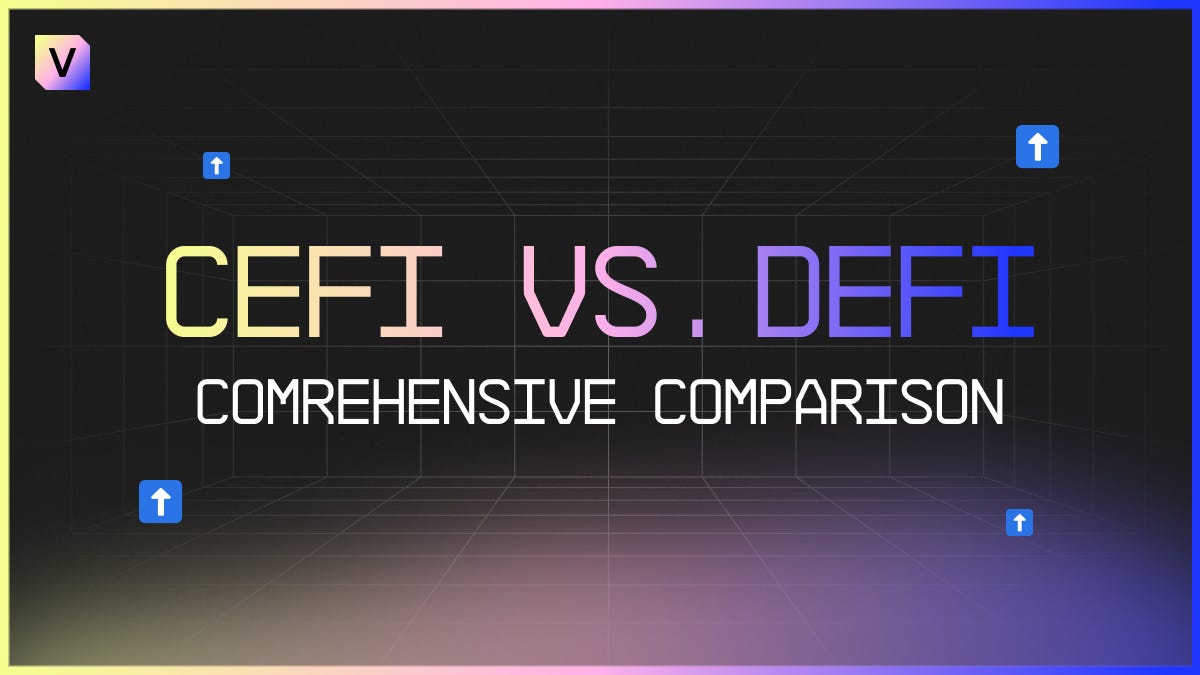 The Financial Landscape Redefined: The Rise of DeFi and CeFi | by ...