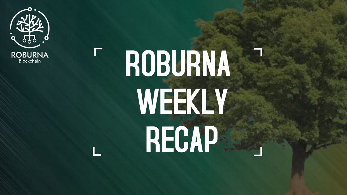 Roburna Weekly Recap — Last Week’s Highlights | by Roburna Official | Sep, 2024 | Medium