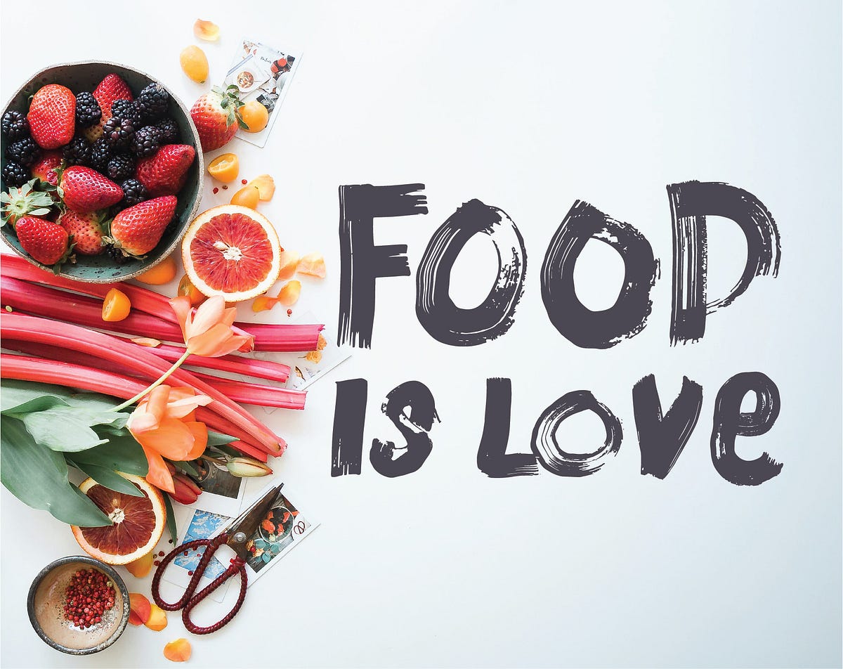 Is Food Love?. We believe making food together is like… | by hazel ...