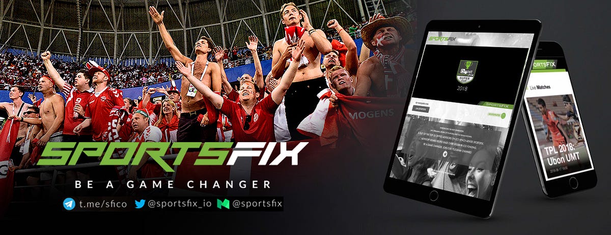 Hi! We’re Changing the Way You Watch Sports. | by SportsFix ICO | Medium