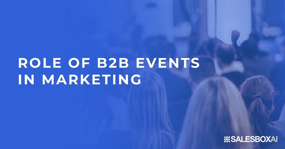 The Importance of B2B Events in Marketing Activities | by Mansi | Jun ...