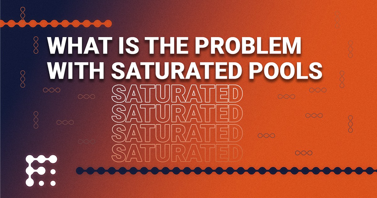 Here’s why you should care about Saturated pools as an ADA delegator ...