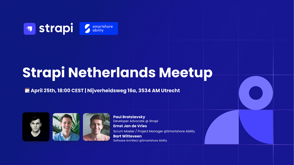 Strapi Netherlands Meetup Organised by Smartshore Ability | Strapi