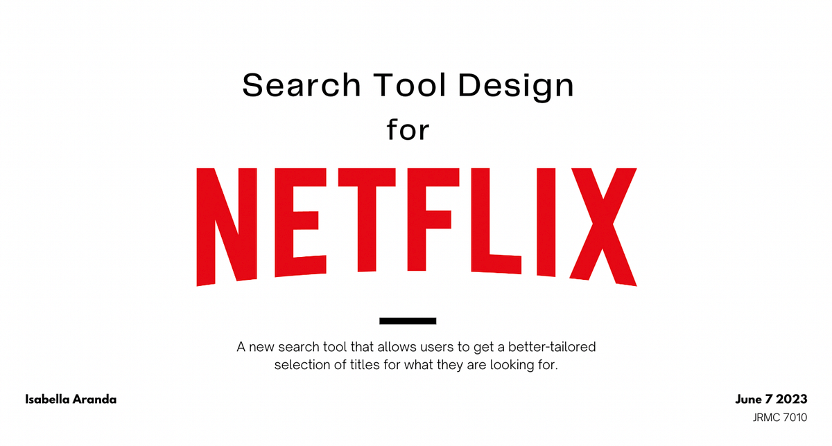 Netflix Search Tool Redesign Project | by Isabella Aranda | Medium