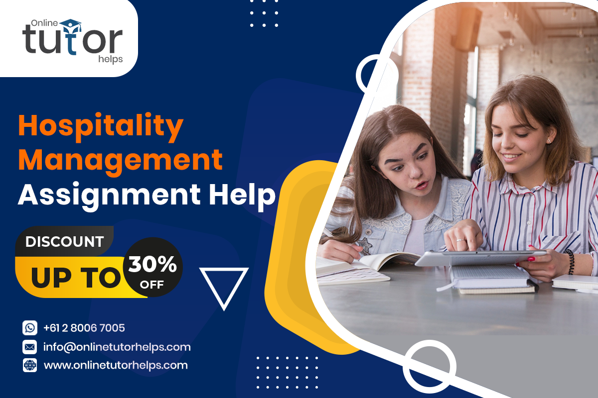 Hospitality Management Assignment Help | by Sophia Bryn | Medium