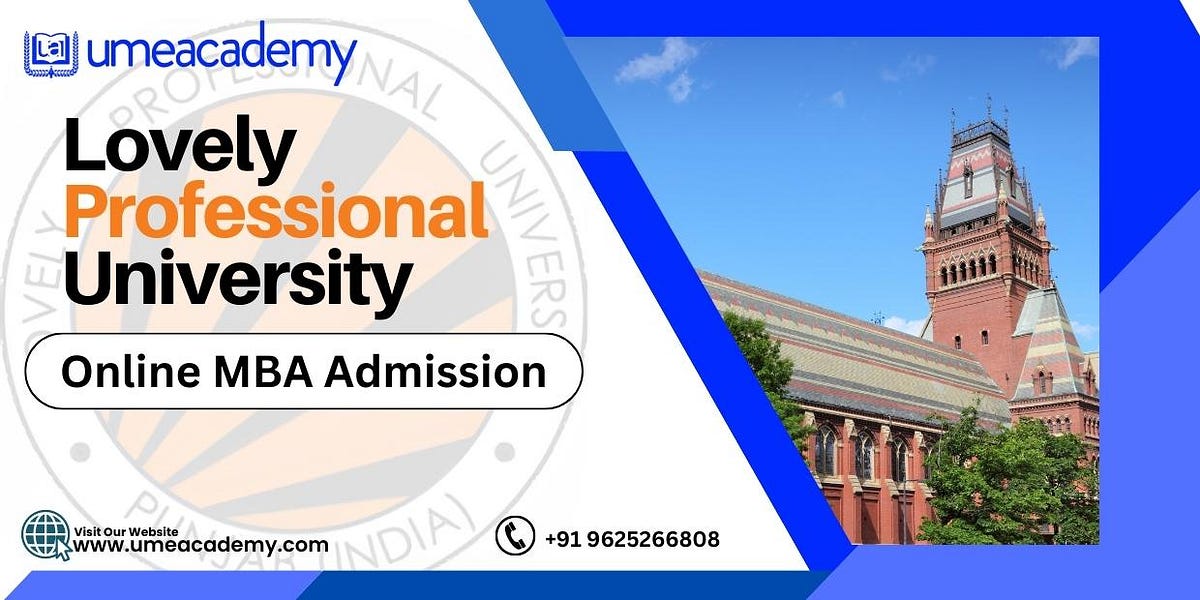 Lovely Professional University Online Education - pallavi maantech - Medium