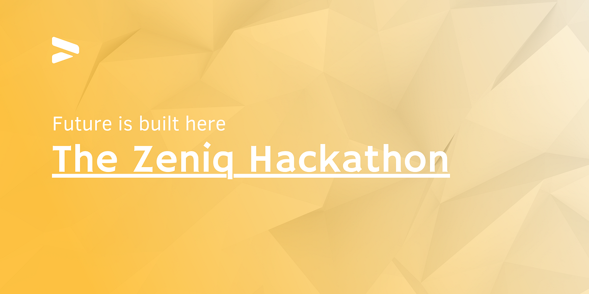 Future is Built Here | The Zeniq Hackathon | by Safir Zeniq | Medium