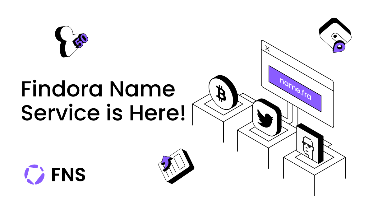 Introducing FNS — Readable User Names on Findora | by Findora Name Service | Medium