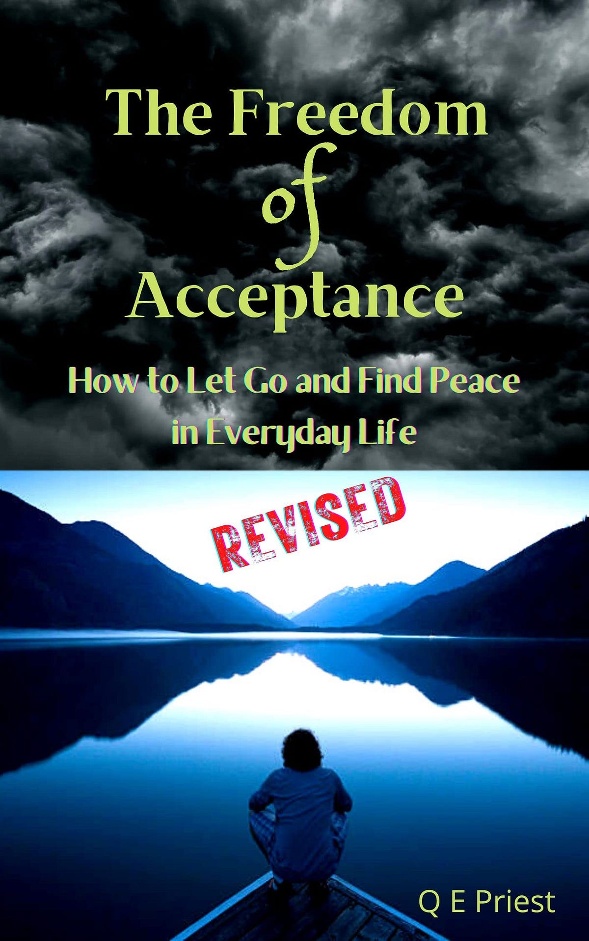 [EPUB]-The Freedom of Acceptance REVISED: How to Let Go And Find Peace ...