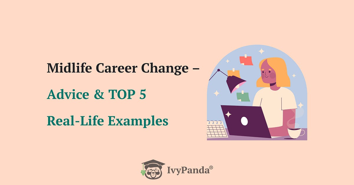 Midlife Career Change Is Worth It – The Best Tips and Examples ...