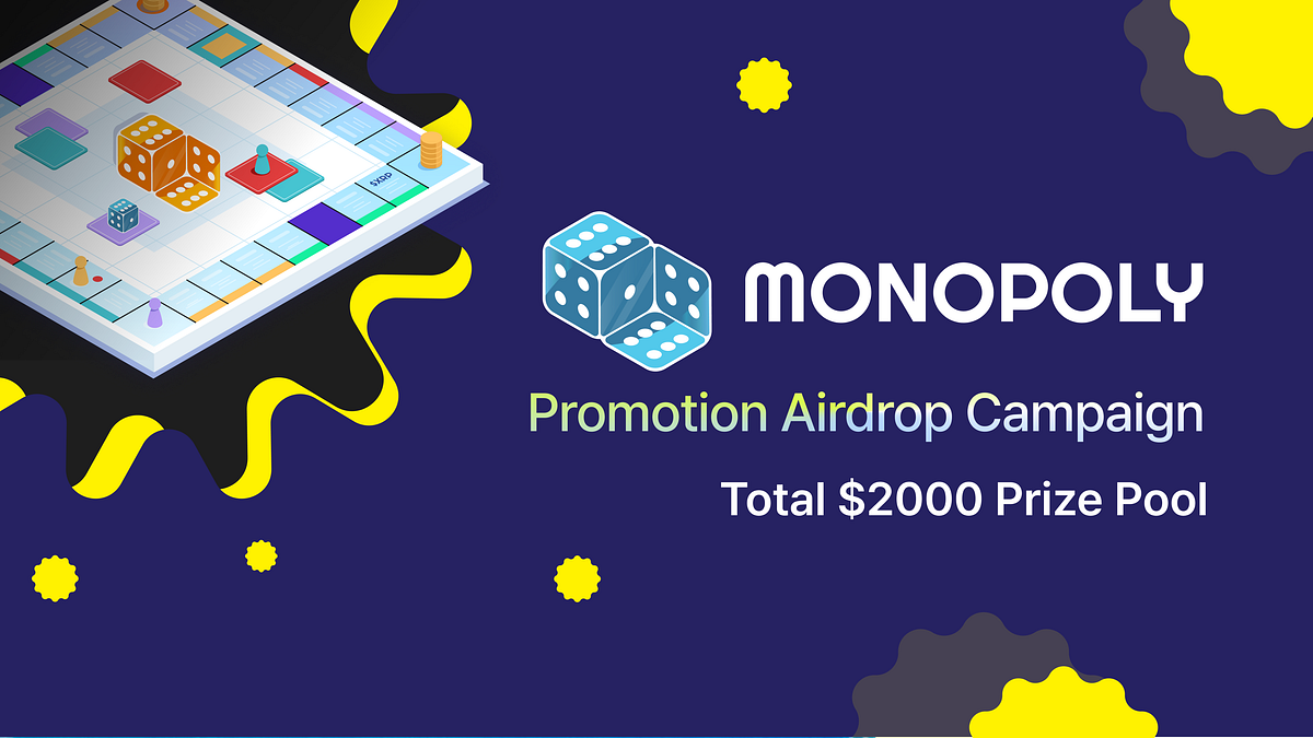 Monopoly Finance Promotion Airdrop Campaign | by Monopoly Finance | Medium