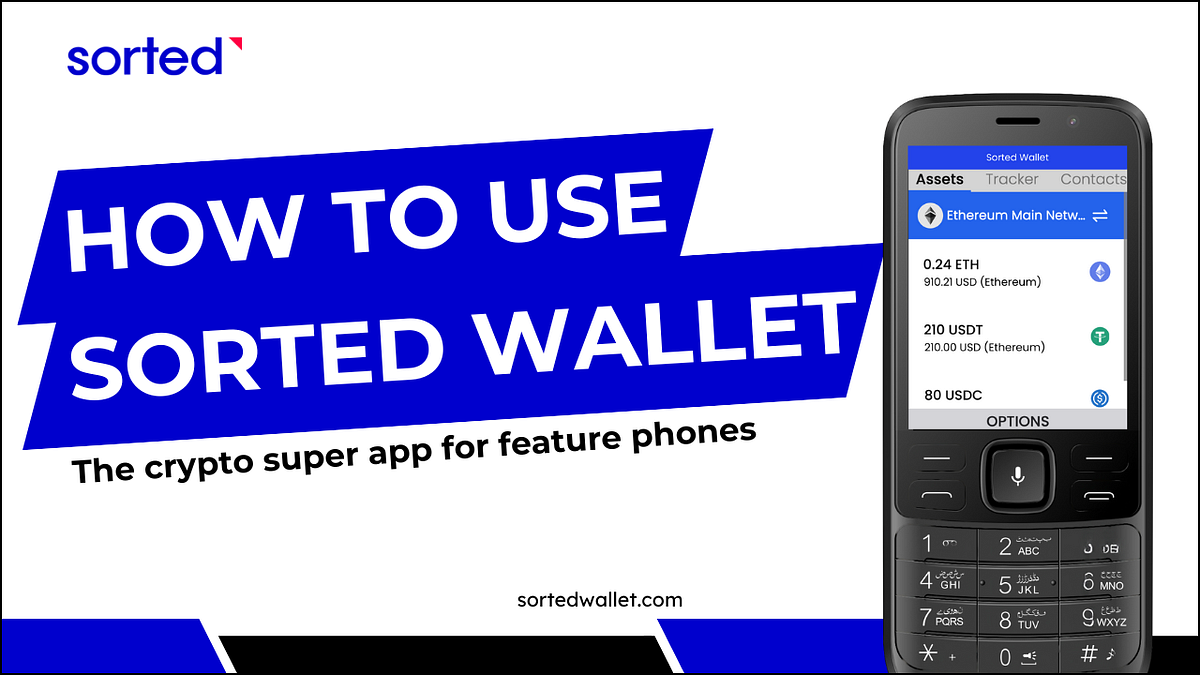 A Beginner’s Guide to Using Sorted Wallet | by Sorted Wallet | Jun ...