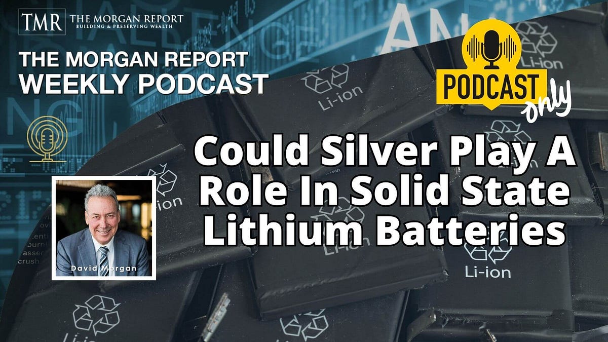 Could Silver Play A Role In Solid State Lithium Batteries Is silver the ...