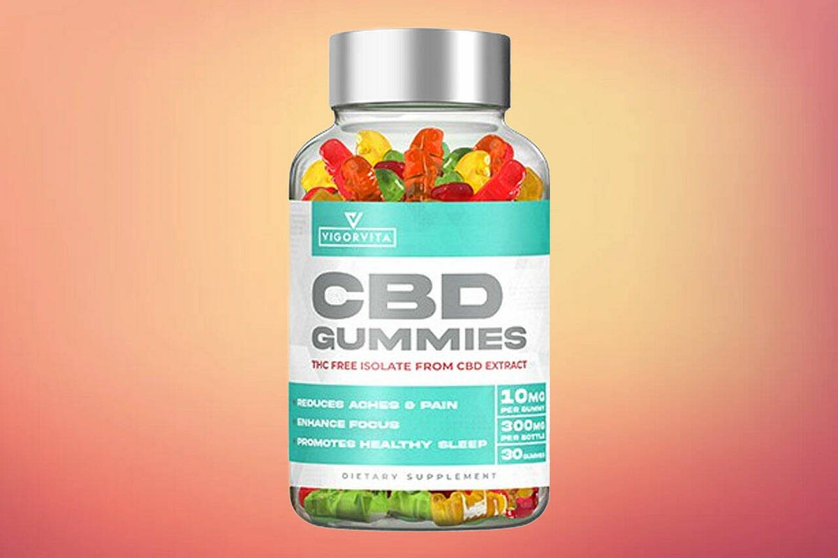 Vigor Vita CBD Gummies Review Benefits Does it Reall Work Scam Or Light ...