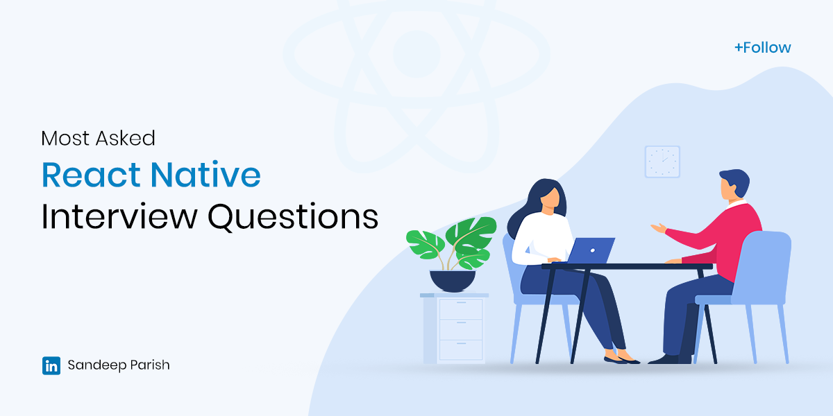 Top Asked React Native Interview Questions For Developers | by Writtify | Medium