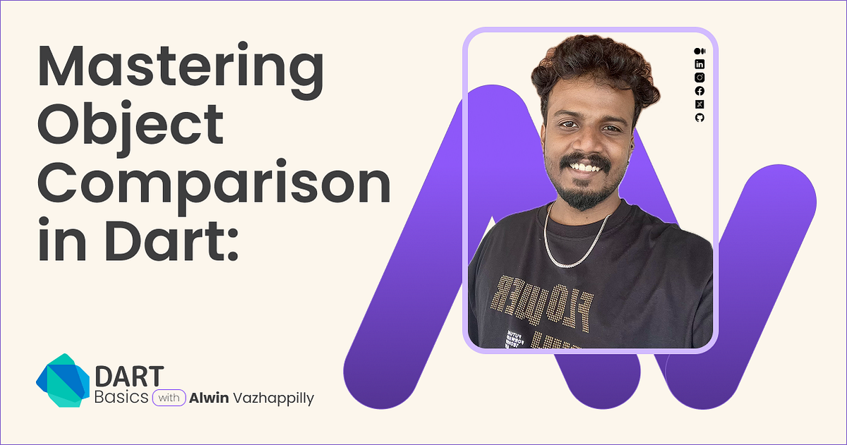 Mastering Object Comparison in Dart: Equality & Equatable Simplified | by Alwin Vazhappilly | Medium