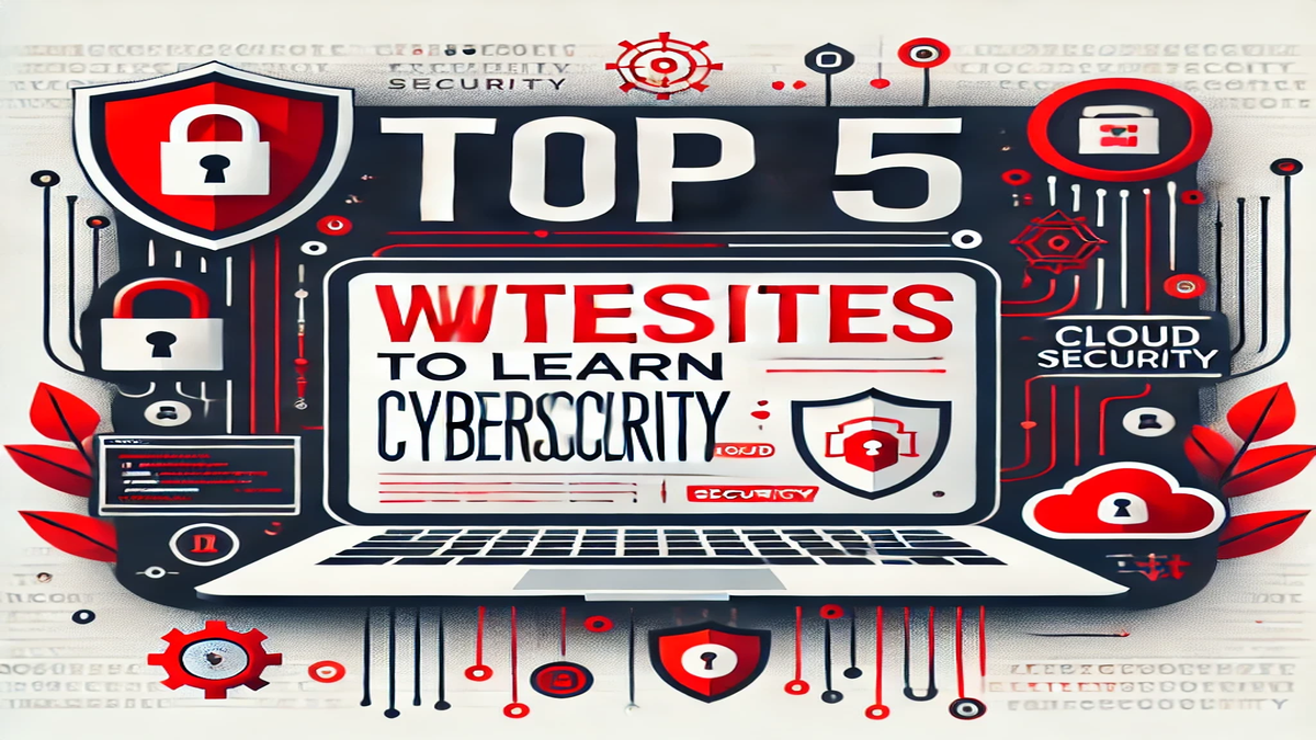 Top 5 Websites to Learn Cybersecurity: Beginner’s Guide | by Khushi ...