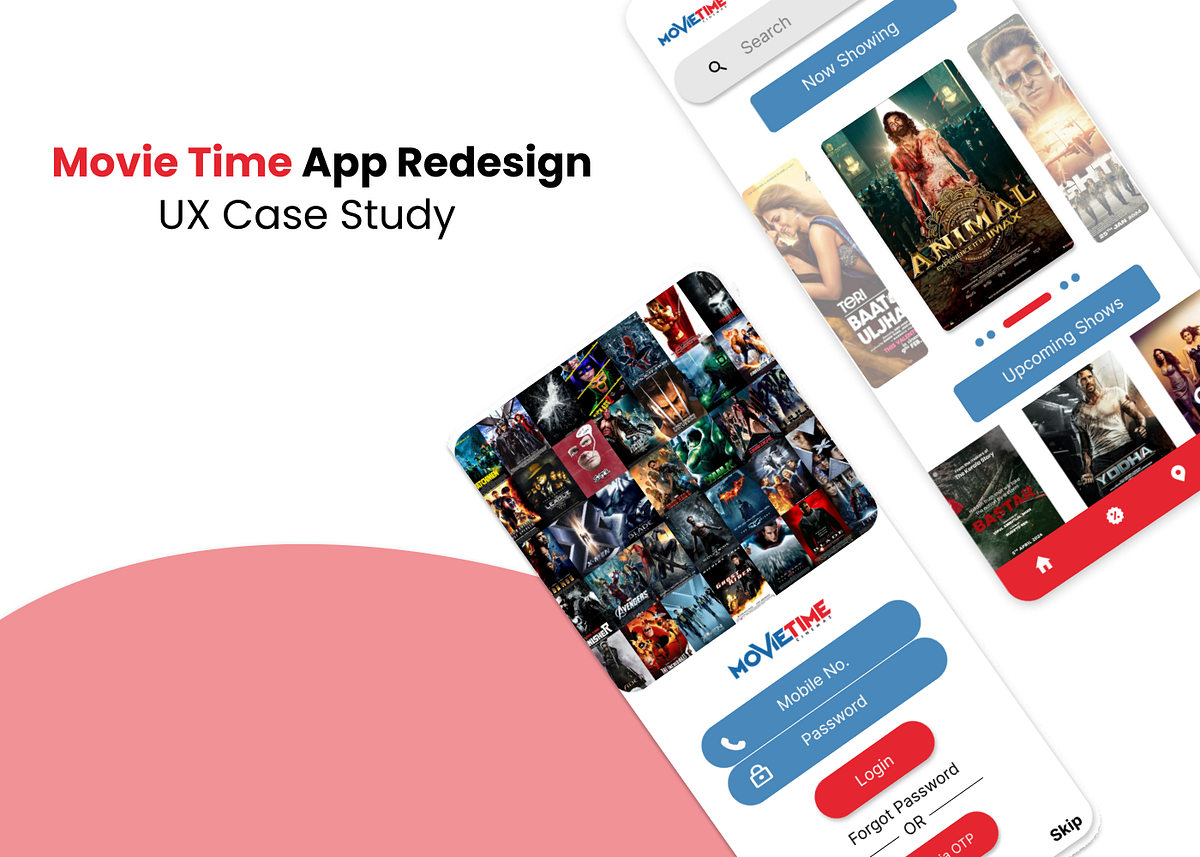 Movie Time App — Ux Redesign Case Study | by Namrata Rohira | Medium