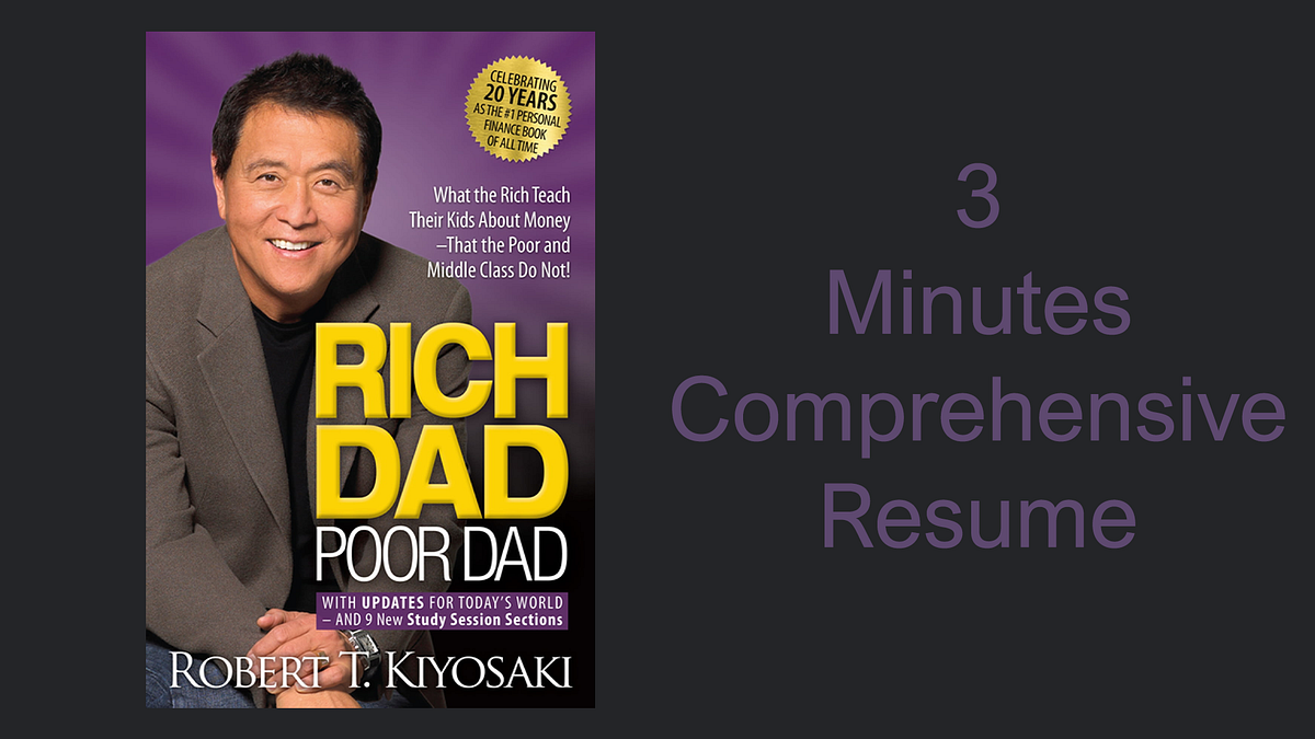 3 Minutes Book: “Rich Dad Poor Dad” | by Wealth Builder | Medium