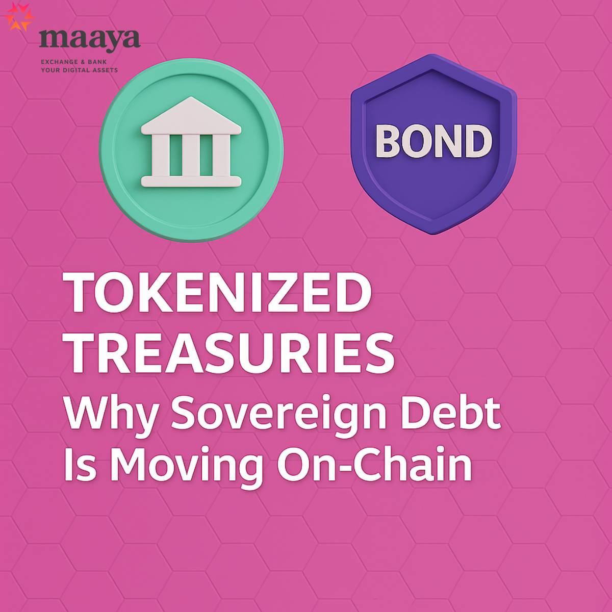 🏛 Tokenized Treasuries: Why Sovereign Debt Is Moving On-Chain | by Digi ...