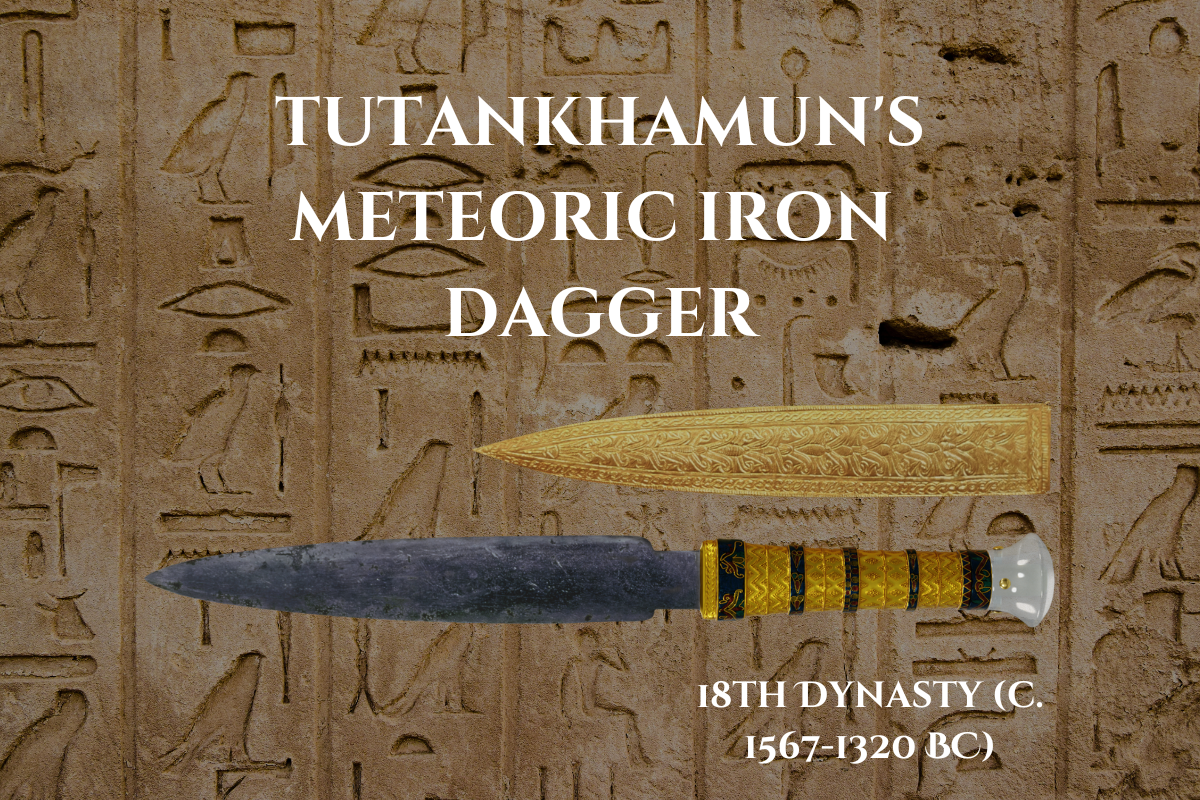 Tutankhamun’s Iron Dagger — 18th Dynasty (c. 1567–1320 BC) | by ElmonX ...