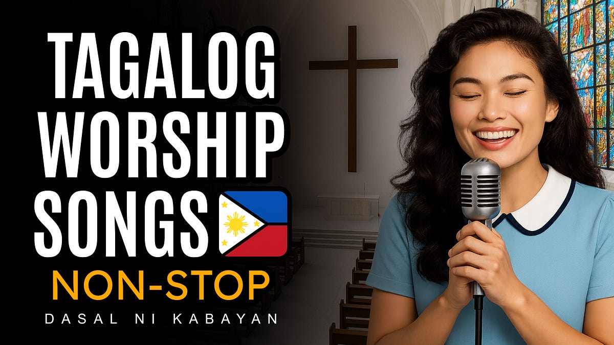 Tagalog Worship Songs at PAG-IBIG AT KALAKASAN NG LAYA: pag-asa sa ...