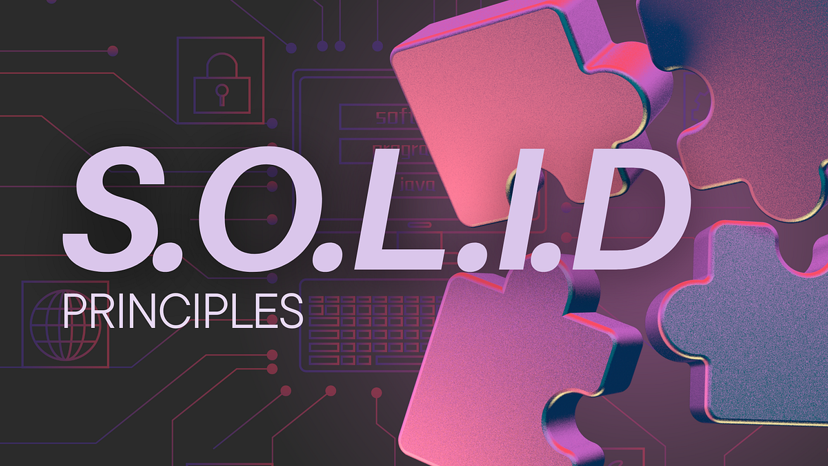 Understanding the SOLID Principles in Software Engineering | by ...