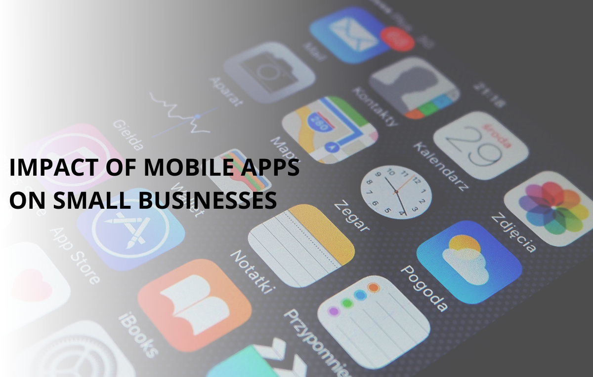 Impact of Mobile Apps on Small Businesses | by Creative apps | Medium