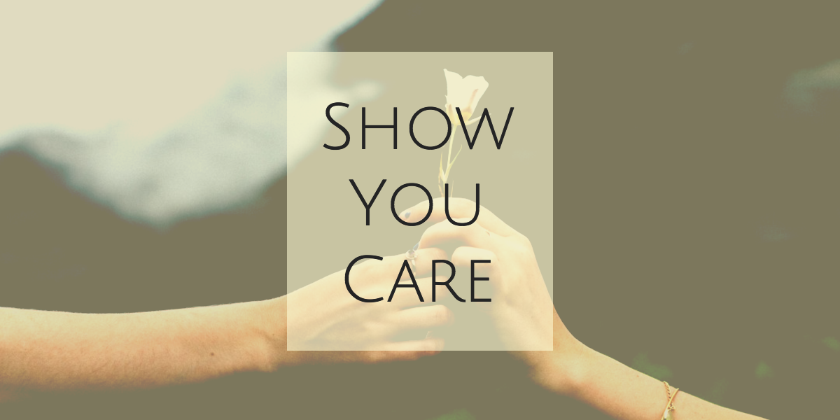 Show You Care. I think what I need to start with here… | by john gillis ...