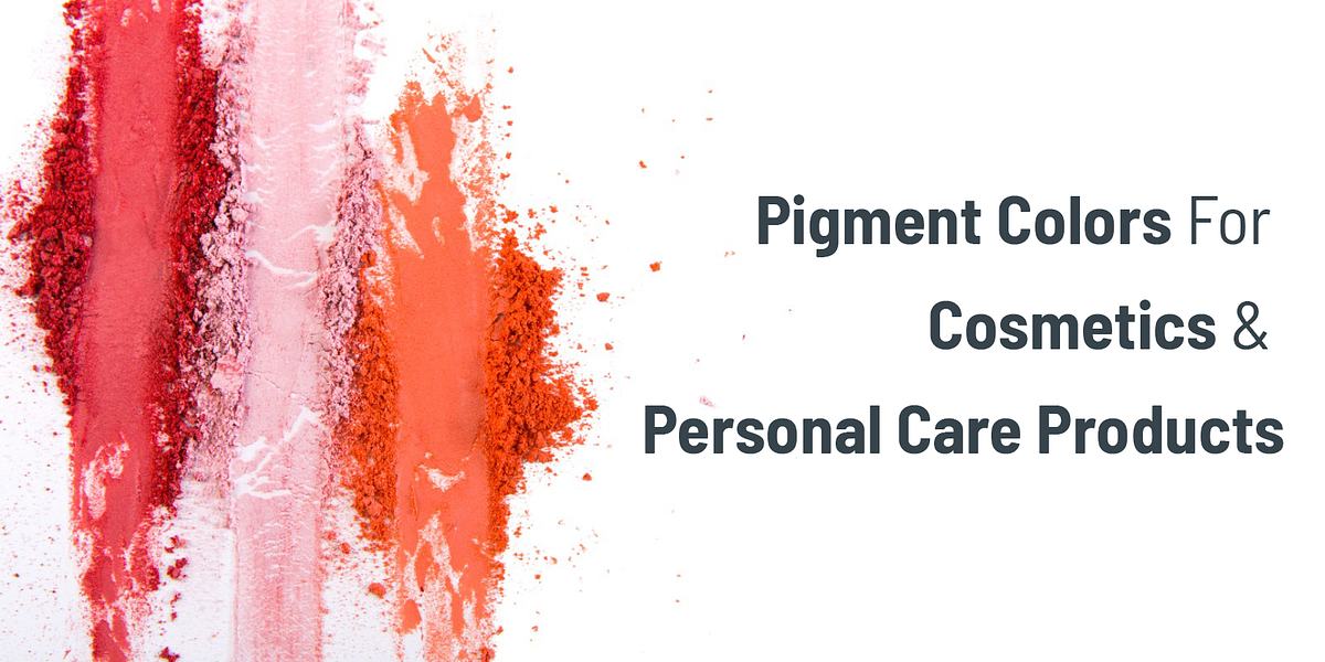 Pigment Colors for Cosmetics and Personal Care Products - Bansaltrading ...