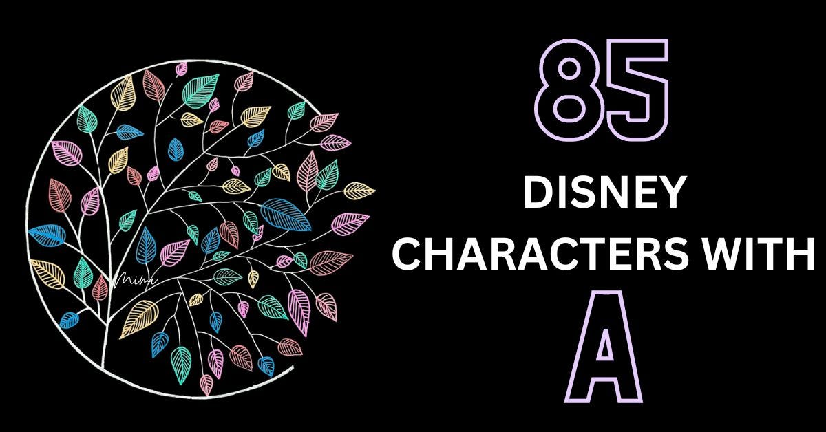 85 Disney Characters that Start with A - Smarty n'Crafty - Medium