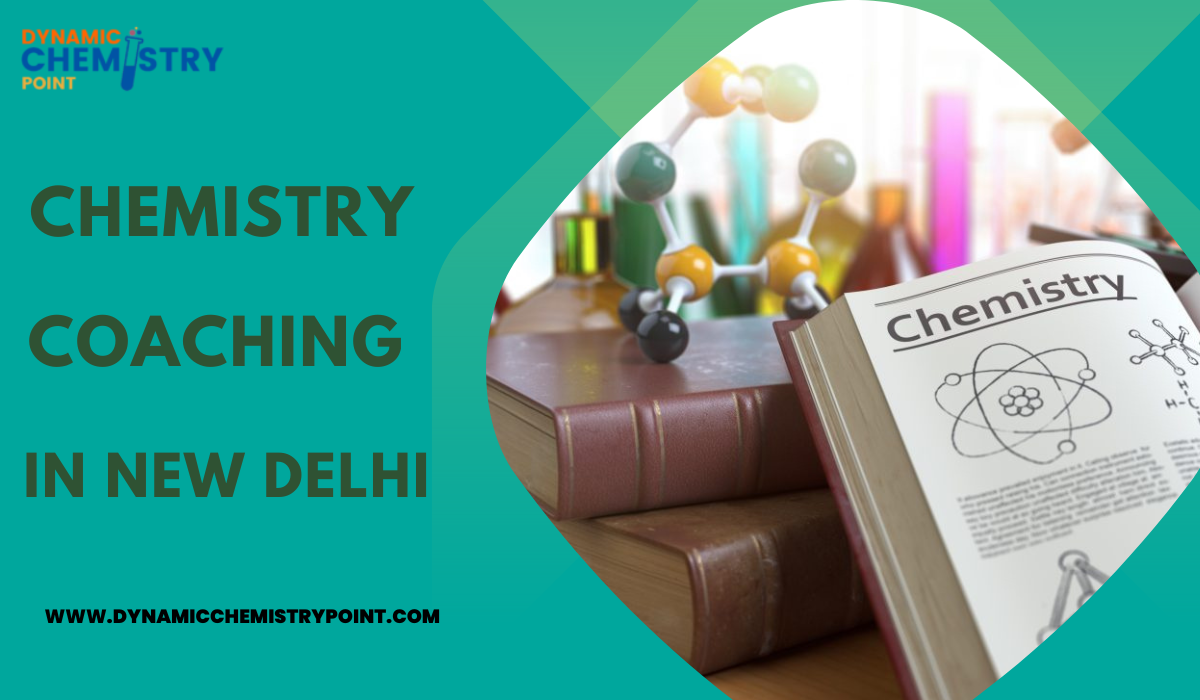 Unlocking the Mysteries of Chemistry Coaching in New Delhi Read More ...