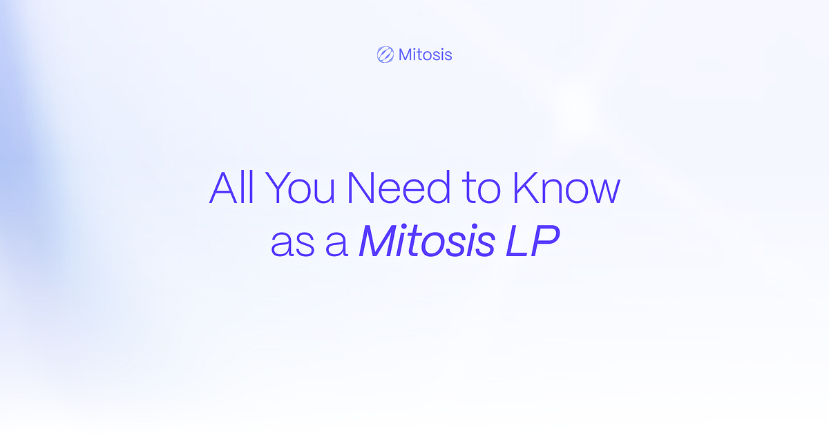 All You Need to Know as a Mitosis LP | by Gia | Mitosis Blog | Medium