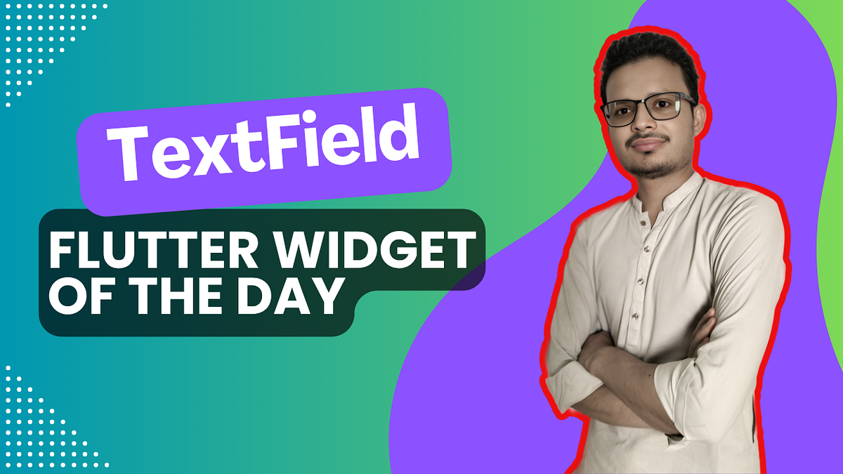 TextField in Flutter | Flutter Widget of the day | by DevCode | Easy Flutter | Jul, 2025 | Medium