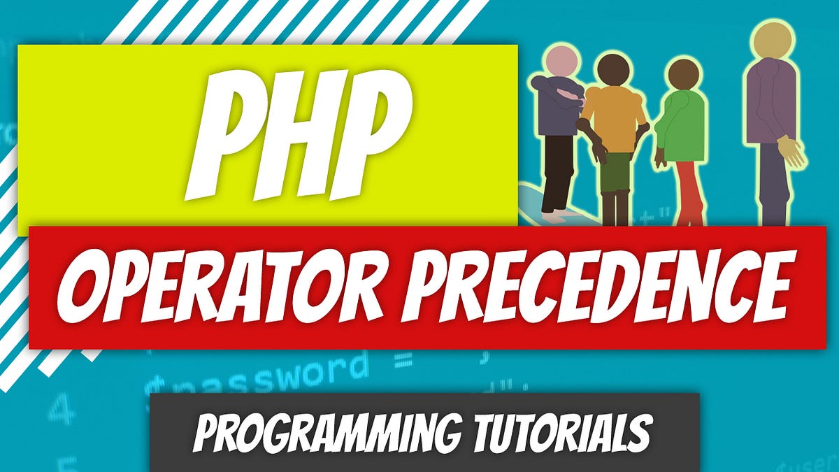 PHP — P23: Operator Precedence. Operator precedence just looks at which… | by Dino Cajic | Dev ...