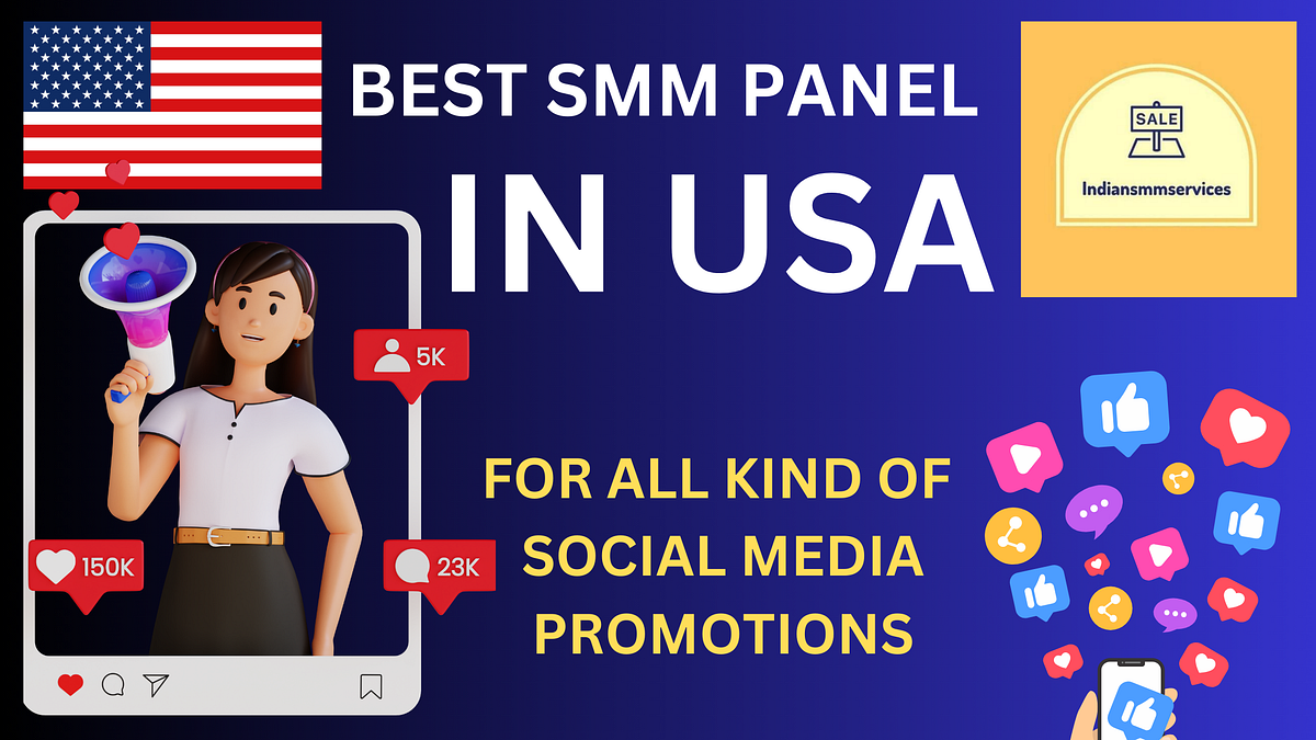 The Best SMM Panel in USA for High Quality SMM Services at ...