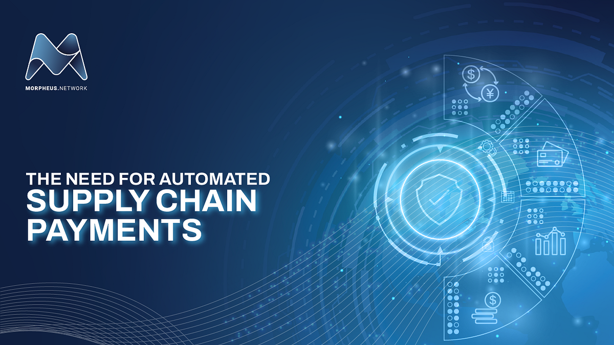 The Importance Of Automating Supply Chain Payments By Lathan James