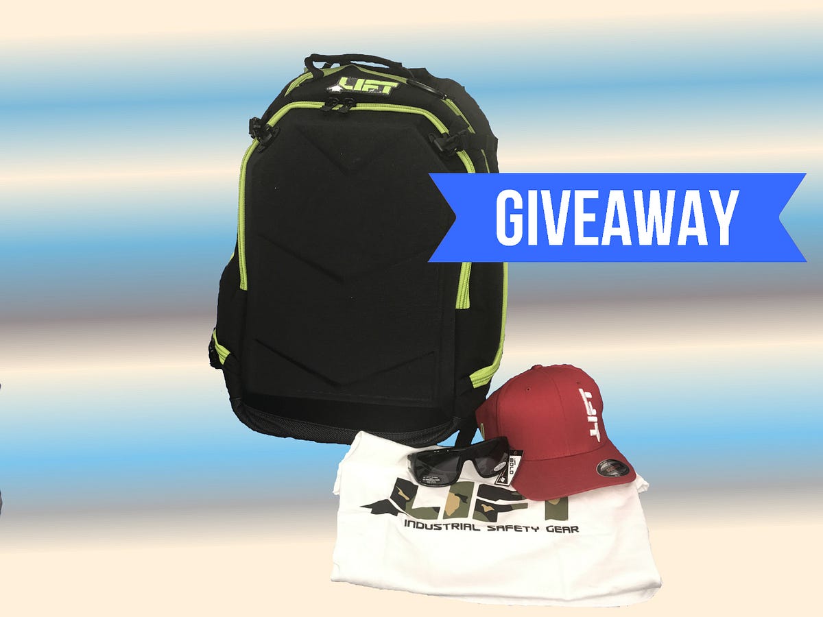 LIFT Safety Sweepstakes. Enter our LIFT Safety Sweepstakes for a… | by ...