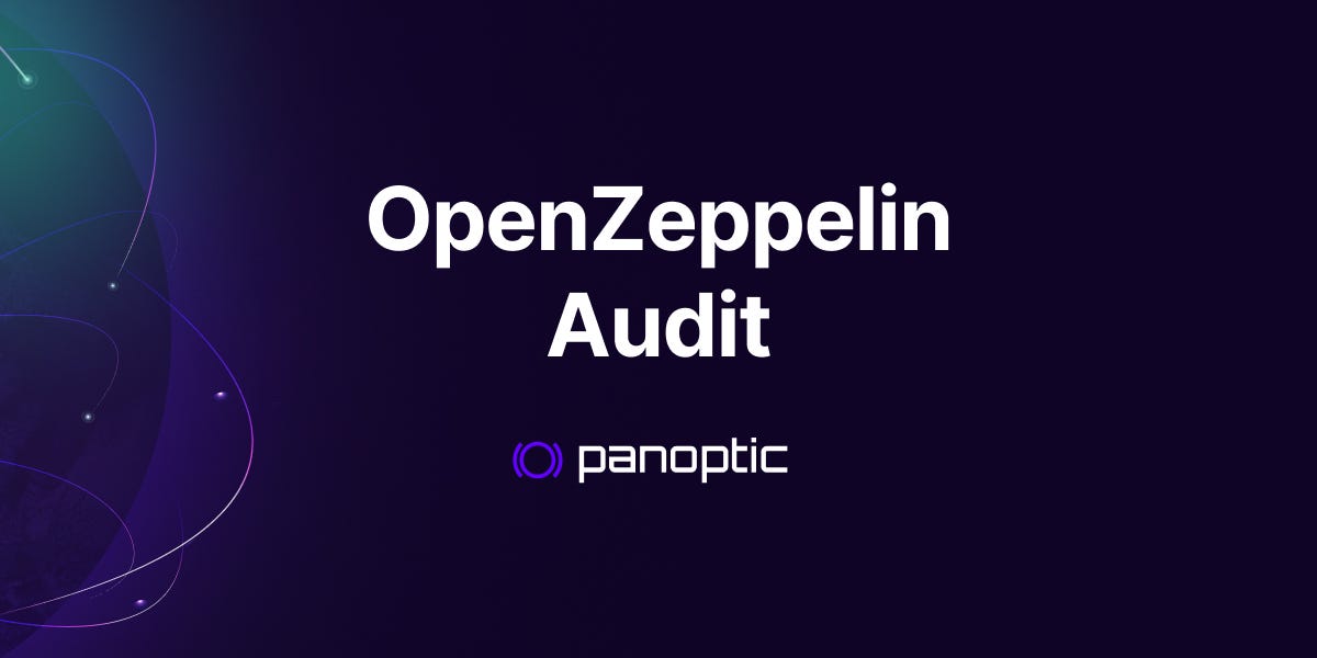 Panoptic Partners with OpenZeppelin for Second Smart Contract Audit | Medium
