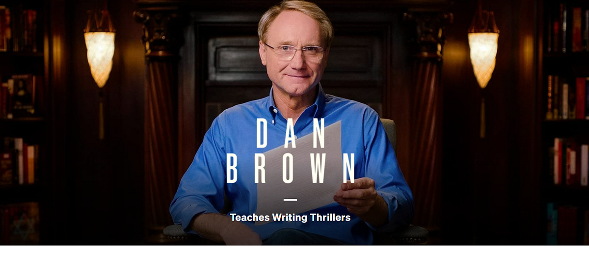 Masterclass review #1: Dan Brown Teaches Writing Thrillers | by joel ...