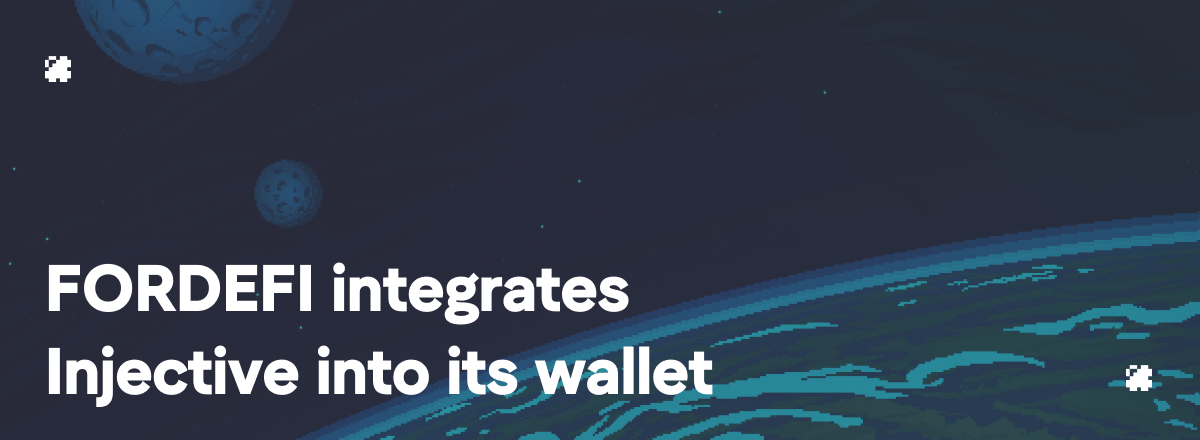 FORDEFI integrates Injective into its wallet. | by kroweski | Medium