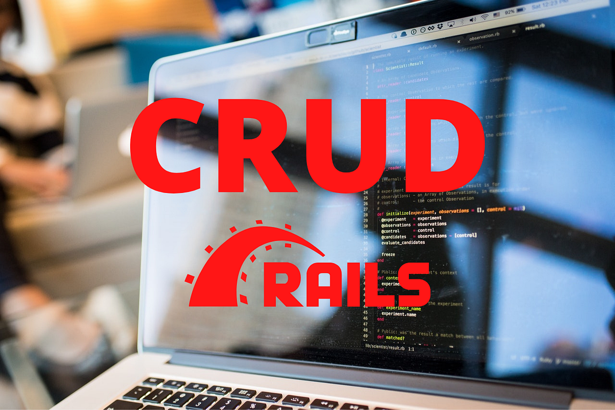 Entendendo CRUD com Ruby on Rails | by Gledson Reis | Medium