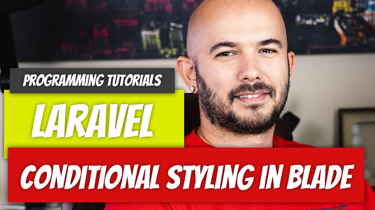 Laravel — P66 Conditional Styling In Blade By Dino Cajic Geek 4216