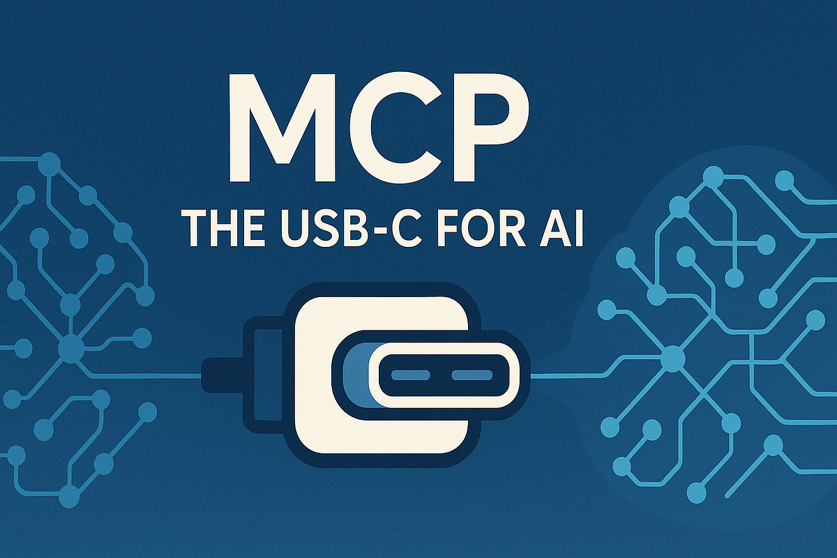 MCP the USB-C for AI. How the Model Context Protocol Is… | by Rick ...