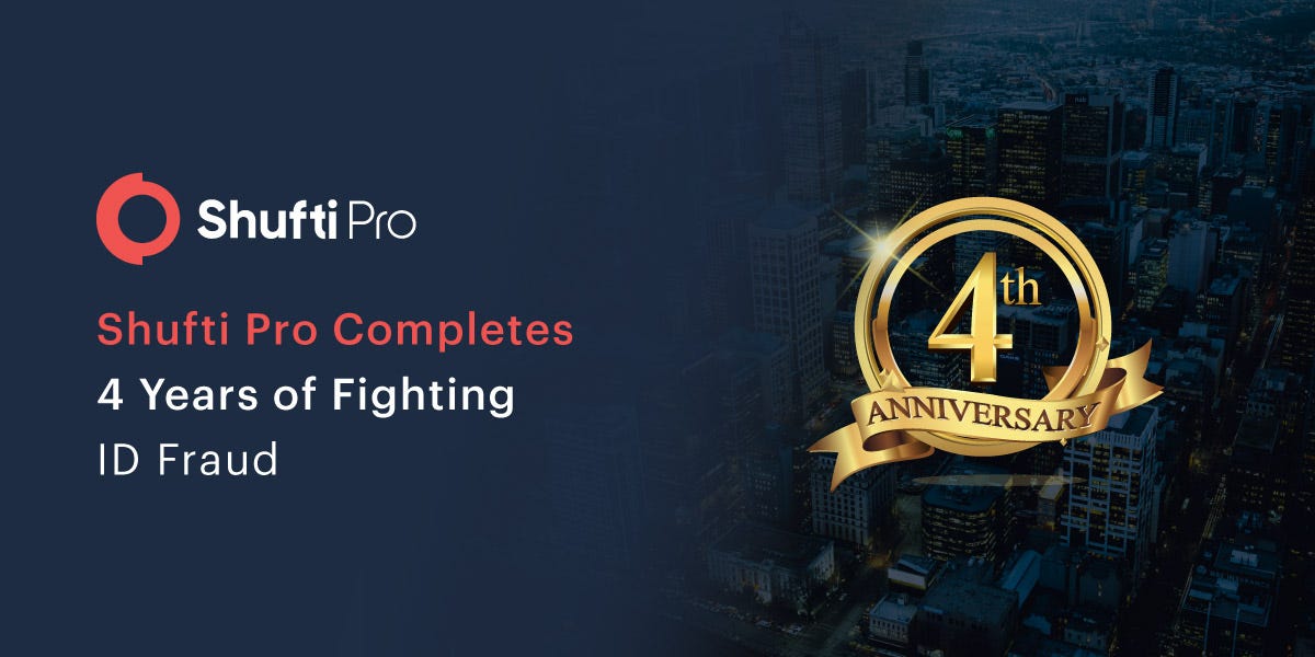 Shufti Pro Celebrates 4 Years Of Global Leadership In KYC/AML Tools ...