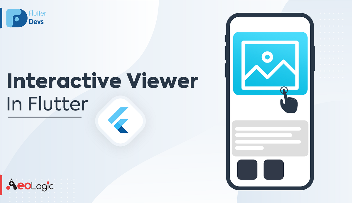 Interactive Viewer In Flutter. The interactivity in Flutter just… | by Apoorv Wadhwa | FlutterDevs