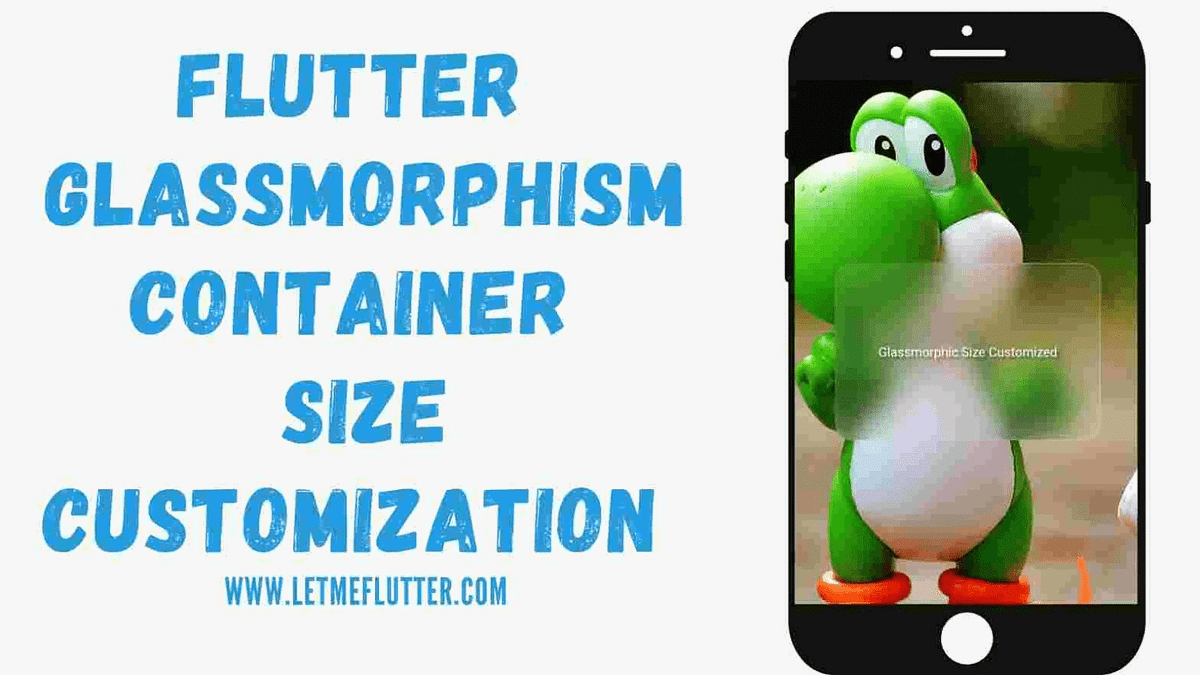 How To Change Flutter Glassmorphism Container Size | by Zeeshan Ali | Medium