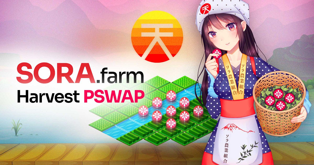 SORA Farm Game. TL;DR | by Polkaswap | Polkaswap | Medium